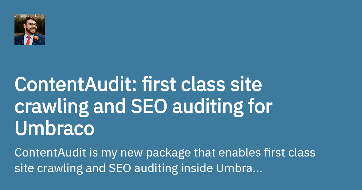 ContentAudit: first class site crawling and SEO auditing for Umbraco - Rick Butterfield